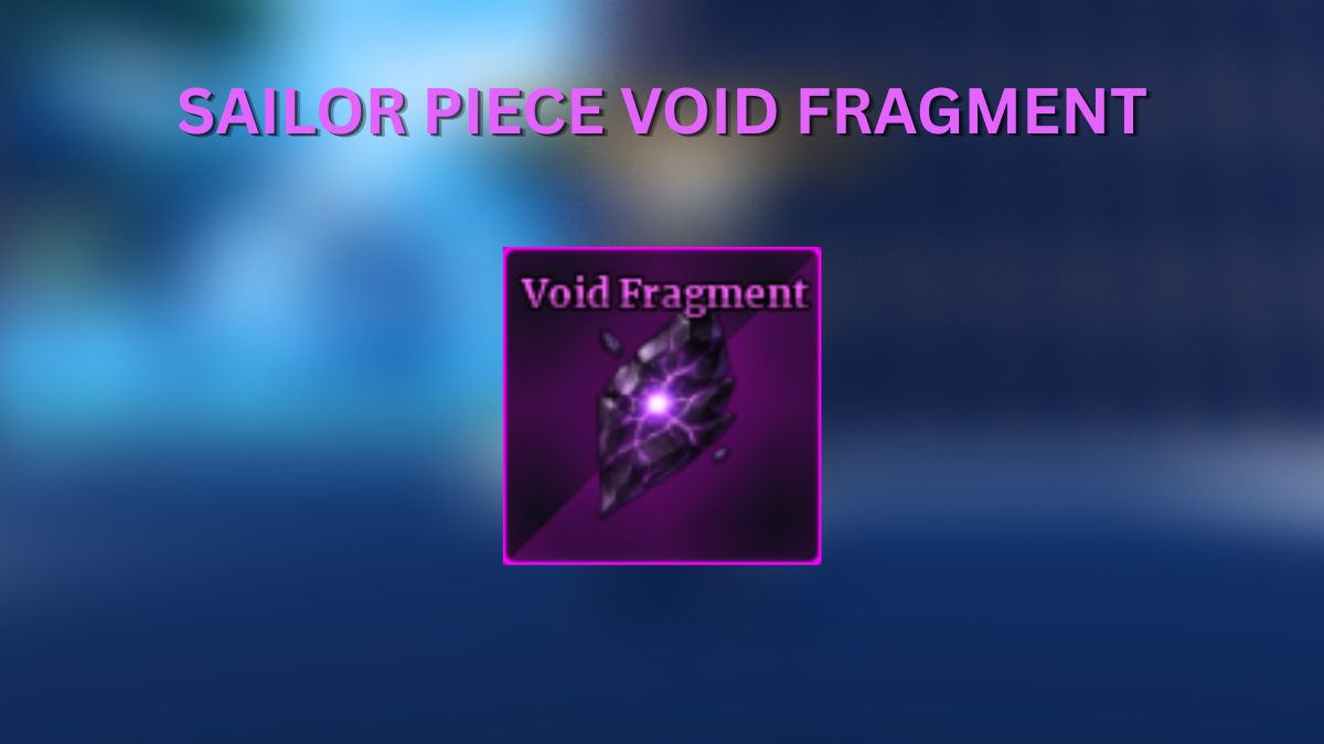 Void Fragment em Sailor Piece: Como Obter - LudoEducaJogos
