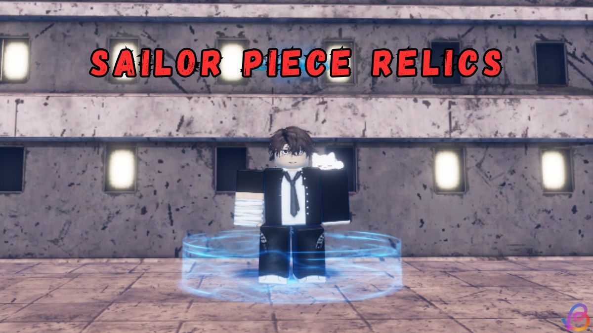 Sailor Piece Relics: Guia Completo sobre Itens - LudoEducaJogos